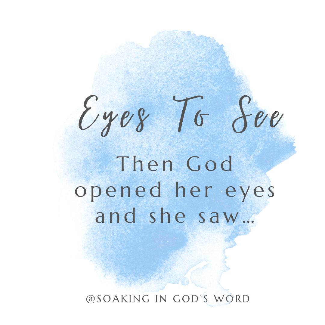 Eyes to See – Soaking in God's Word